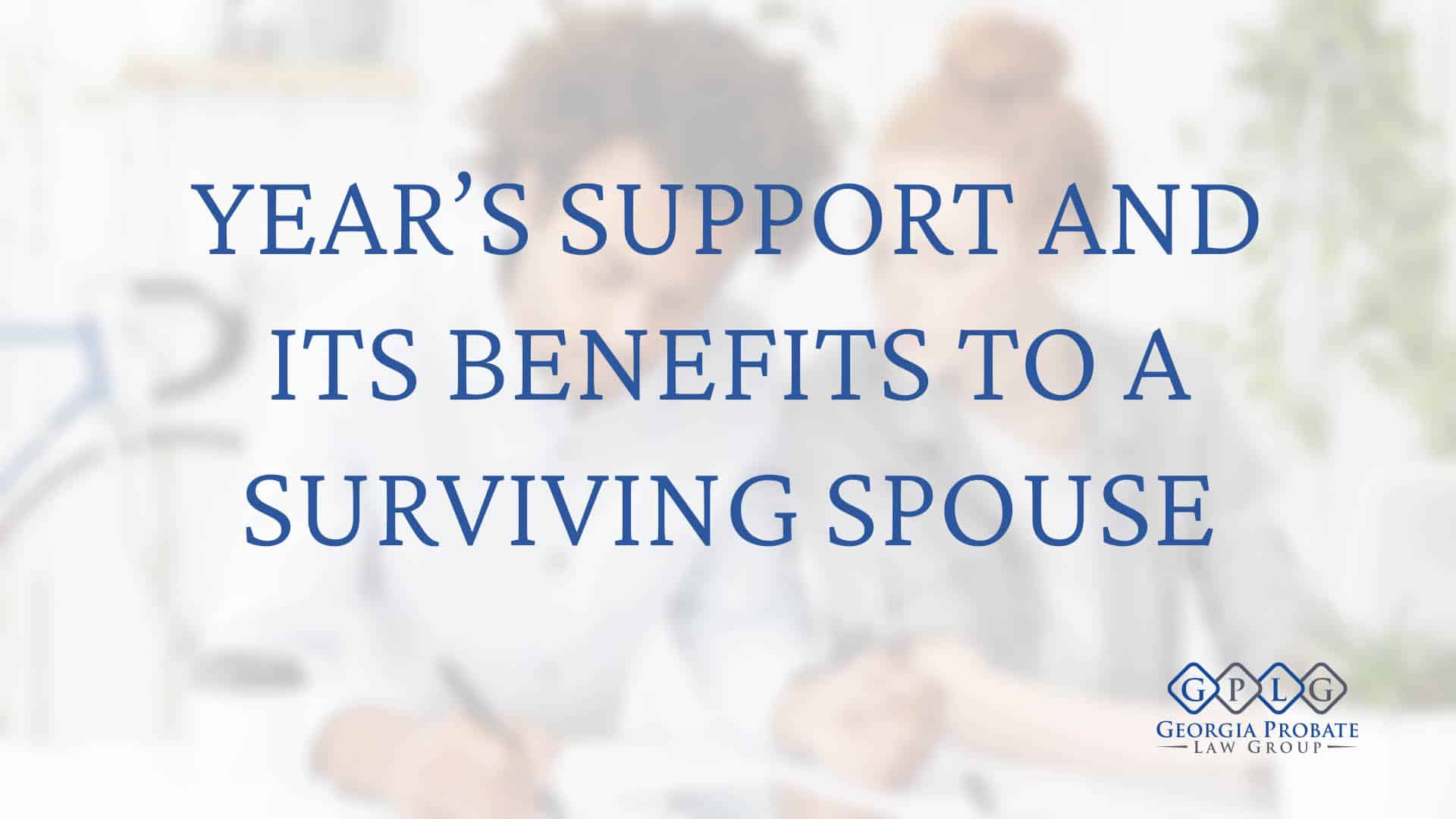 What Is Year's Support in Georgia and What Are Its Benefits?